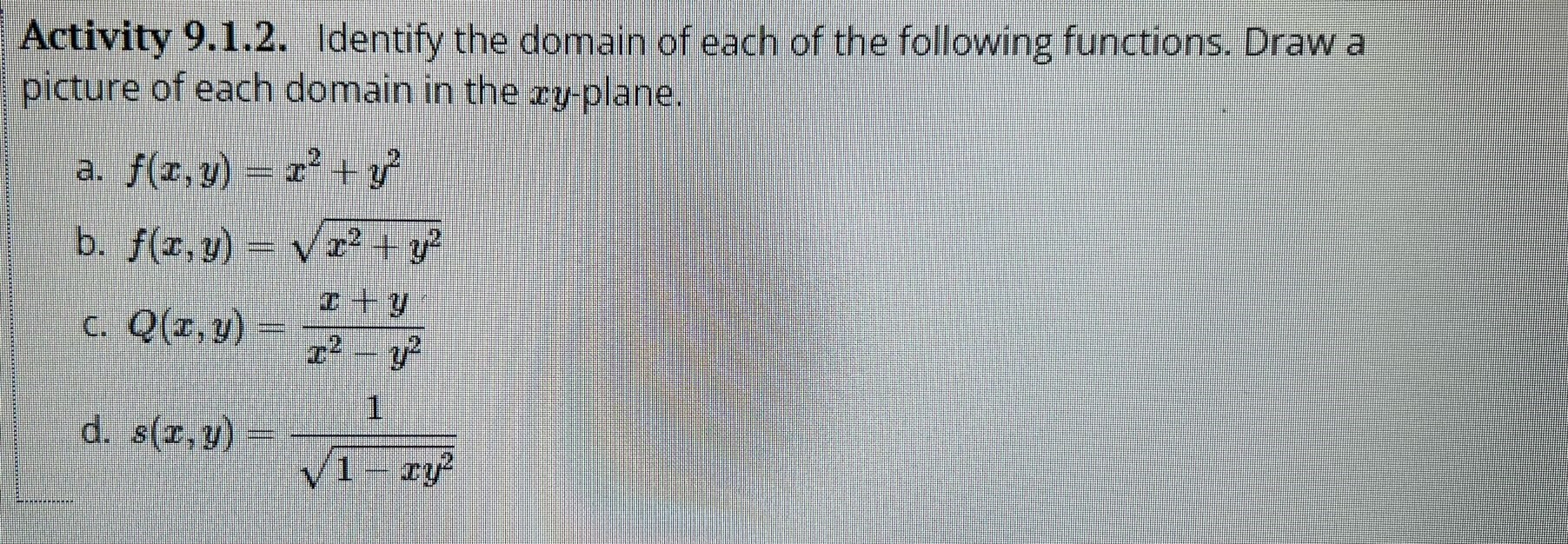 Solved Activity 9.1.2. Identify the domain of each of the | Chegg.com