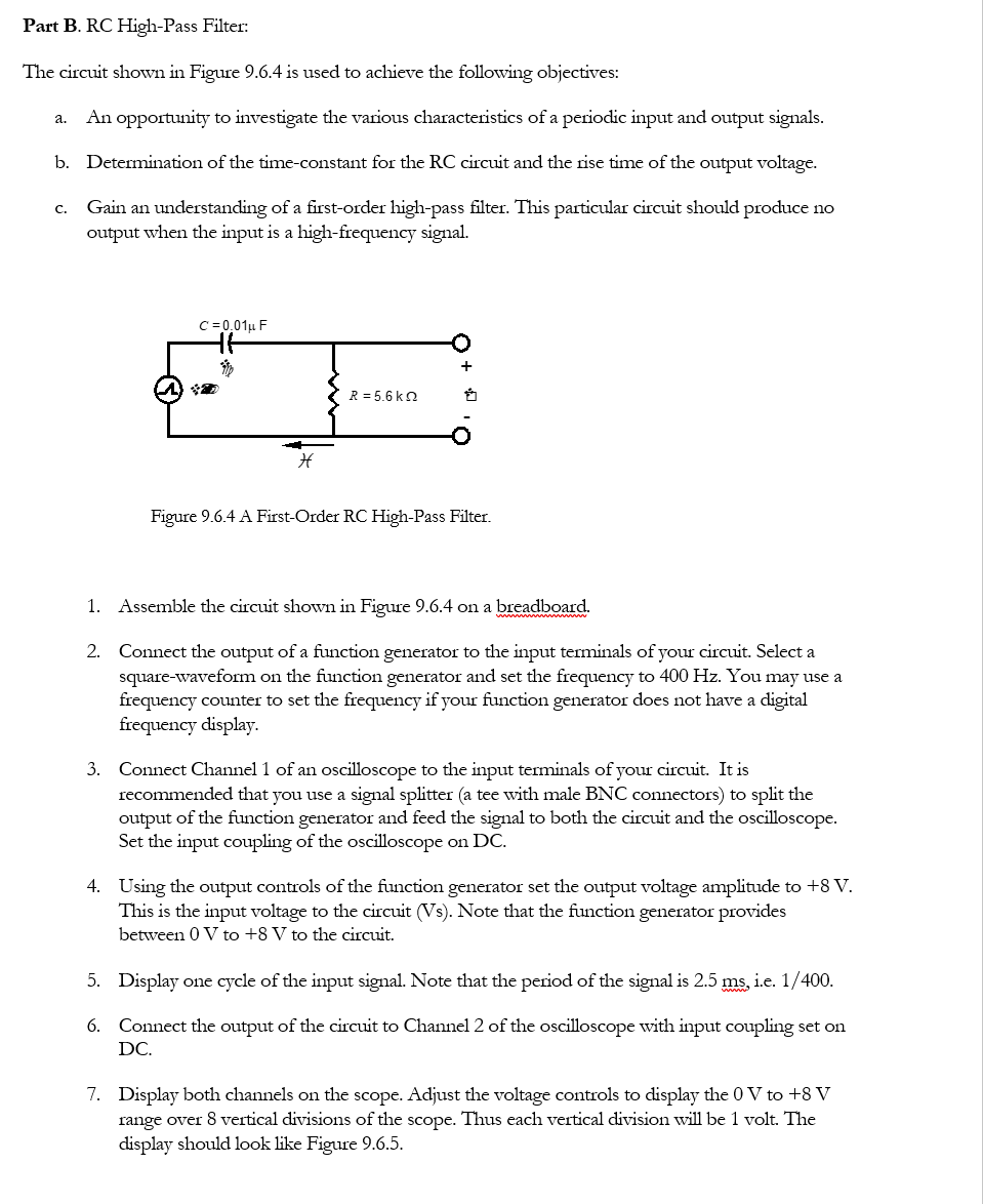 Part B. RC High-Pass Filter: The circuit shown in | Chegg.com