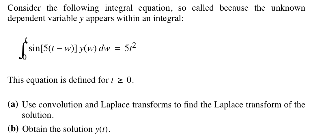Solved Consider the following integral equation, so called | Chegg.com