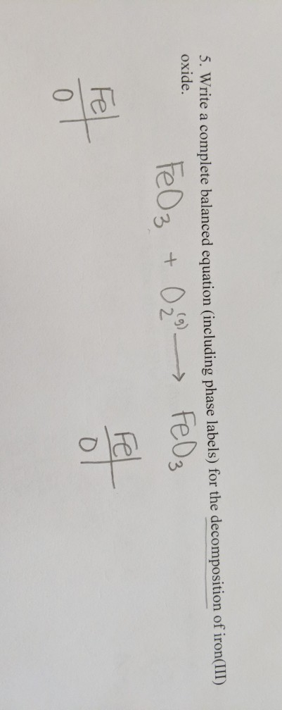 Solved 5. Write a complete balanced equation (including | Chegg.com