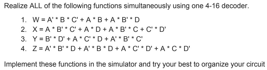 Solved Realize ALL of the following functions simultaneously | Chegg.com