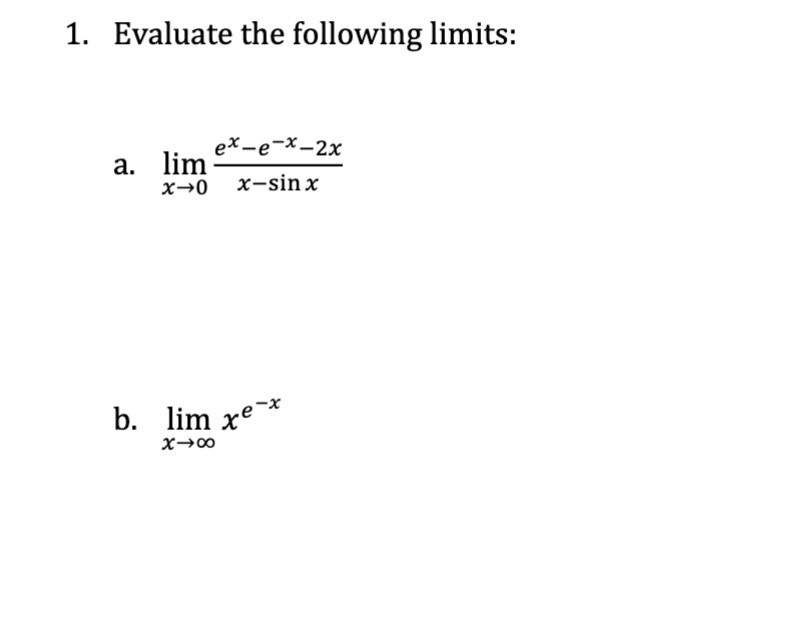 Solved 1. Evaluate the following limits: a. | Chegg.com