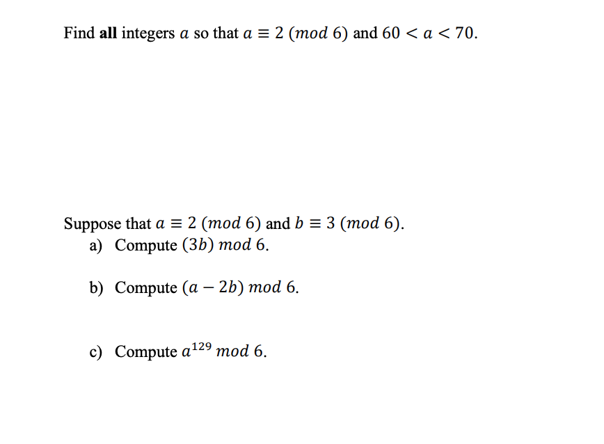 Solved Find all integers a so that a = 2 (mod 6 and 60
