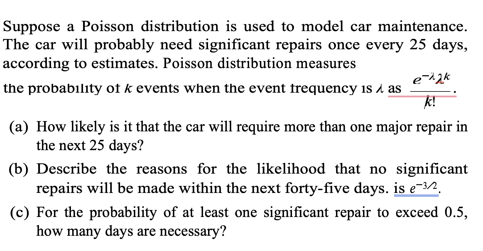 Suppose a Poisson distribution is used to model car | Chegg.com