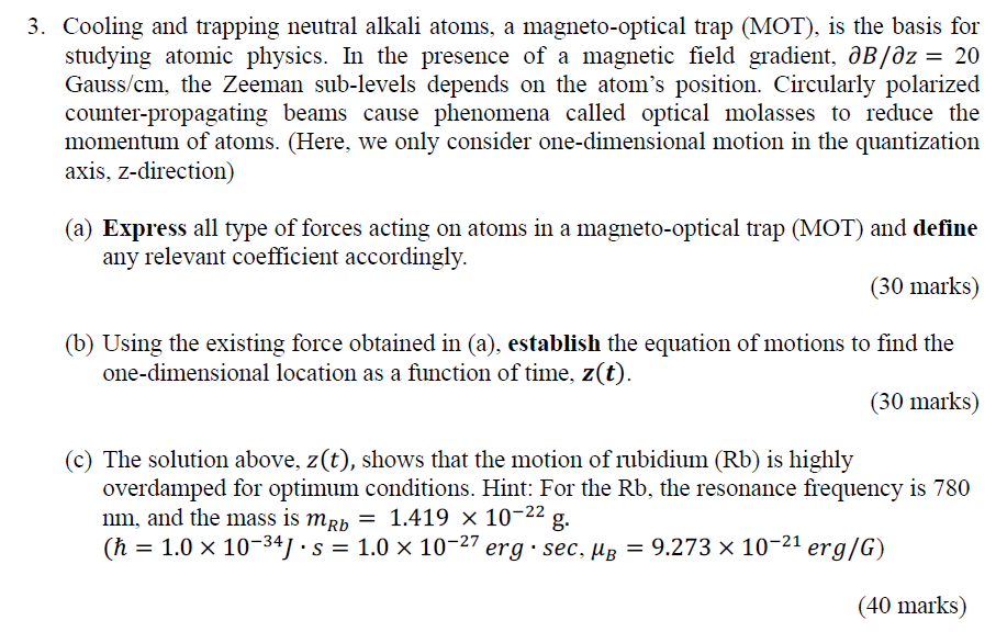 3. Cooling and trapping neutral alkali atoms, a | Chegg.com