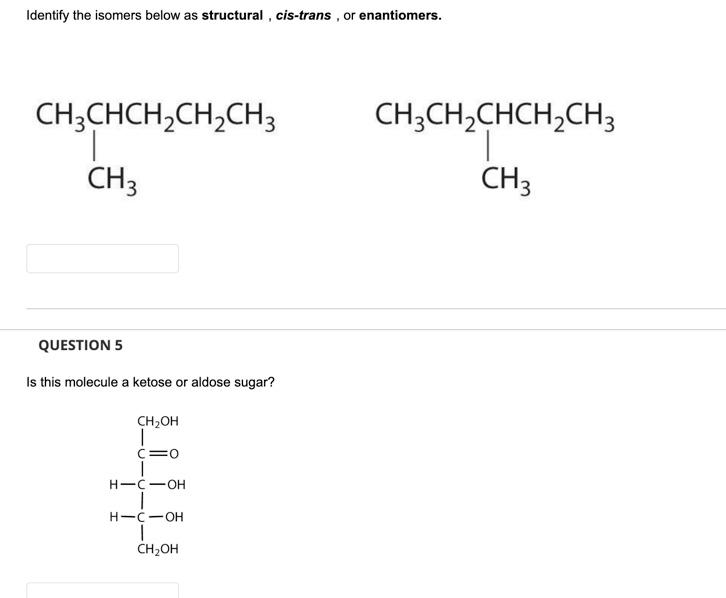 Solved 4. Identify the isomers below as structural, | Chegg.com