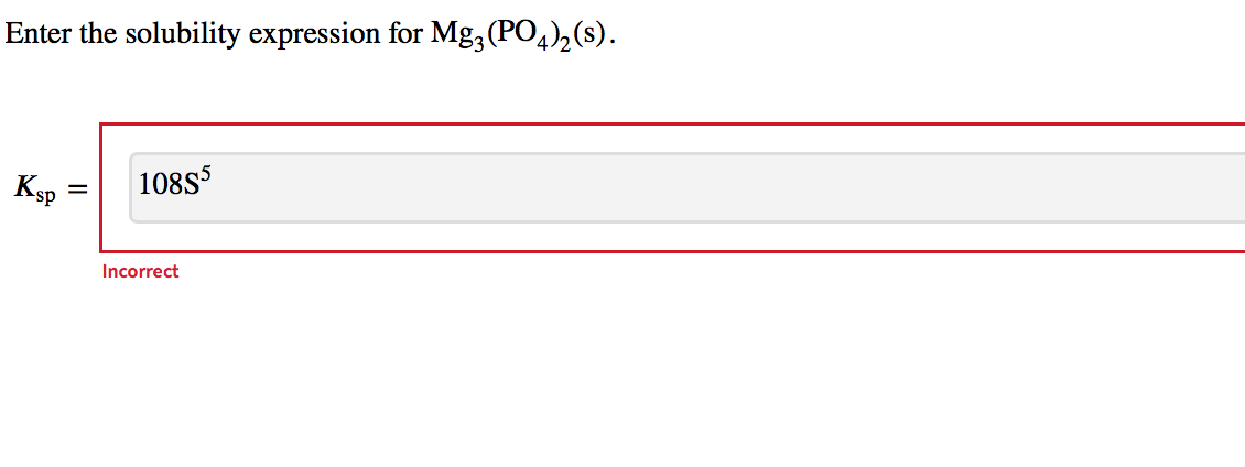 Solved Enter the solubility expression for Mg3(PO4)2(s). Кsp | Chegg.com