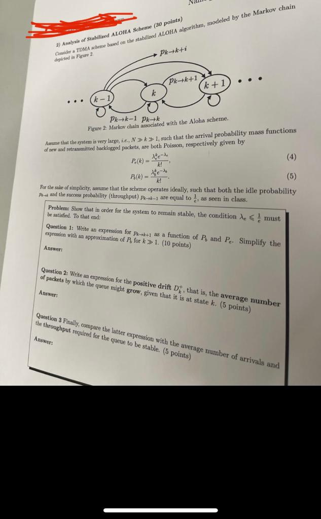 Solved 2) Analyzis of Stabilized ALOHA Scheme (30 points) of | Chegg.com