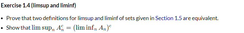 Solved Exercise 1.4 (limsup and liminf) Prove that two | Chegg.com