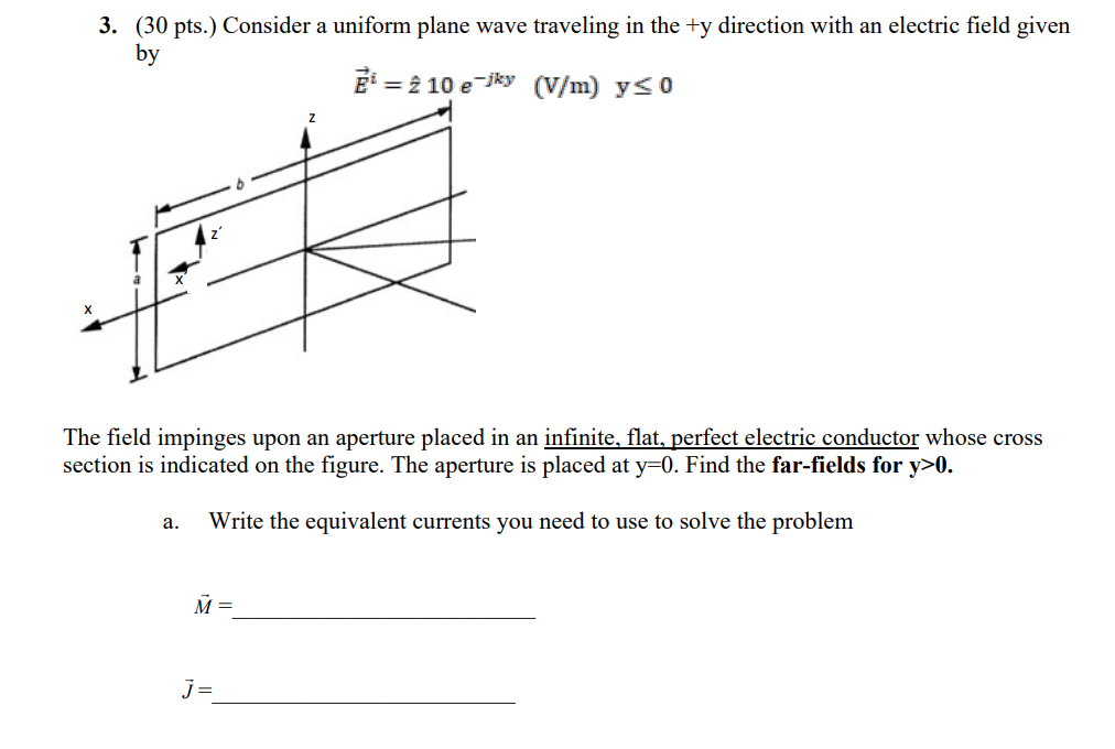 Solved 3. (30 pts.) Consider a uniform plane wave traveling | Chegg.com