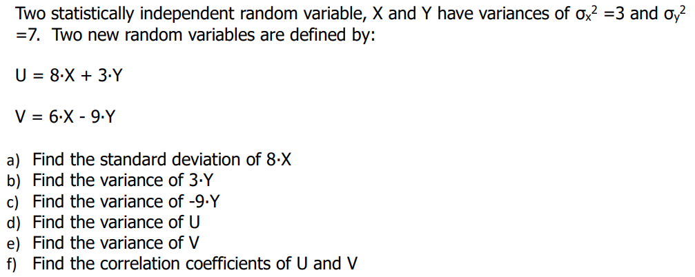 Solved Two statistically independent random variable, X and | Chegg.com
