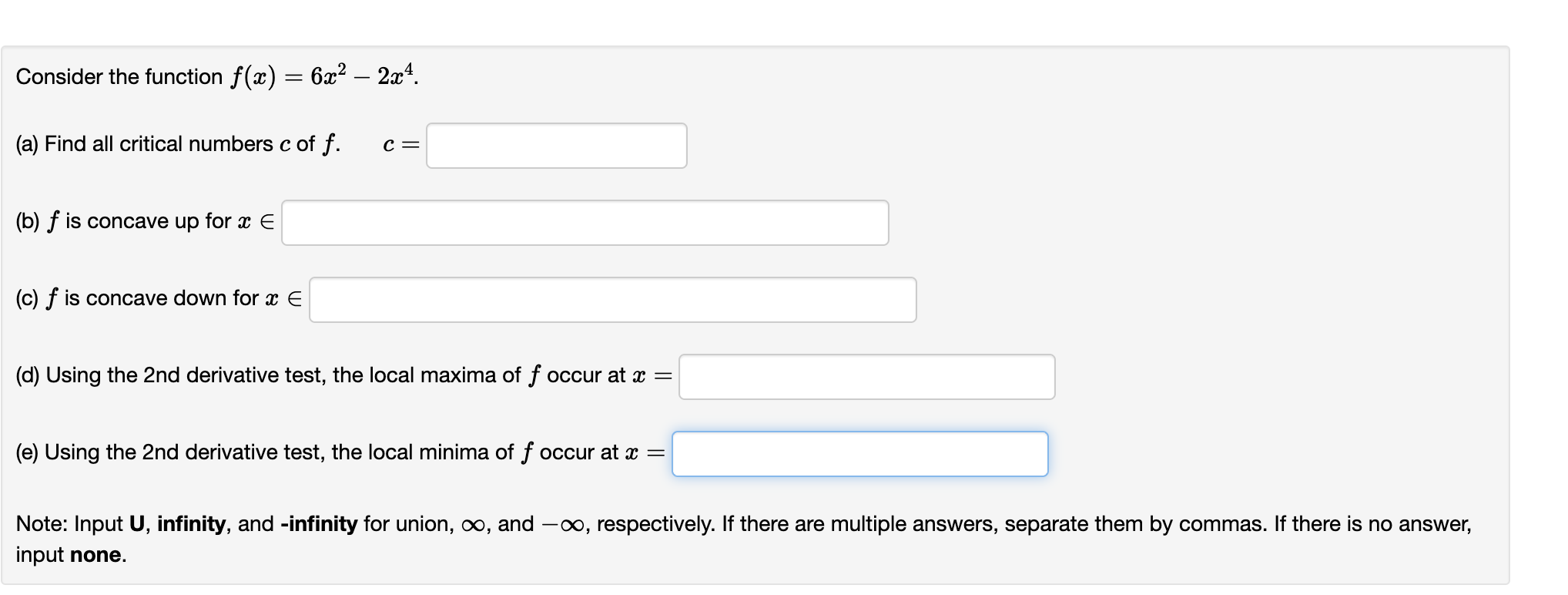 Solved Consider the function f(x)=6x2−2x4. (a) Find all | Chegg.com