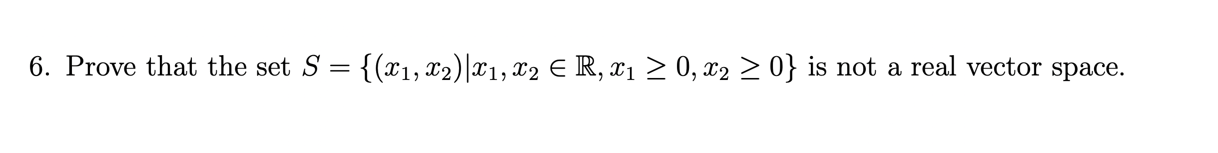 Solved Prove that the set S={(x1,x2)|x1,x2inR,x1≥0,x2≥0} ﻿is | Chegg.com