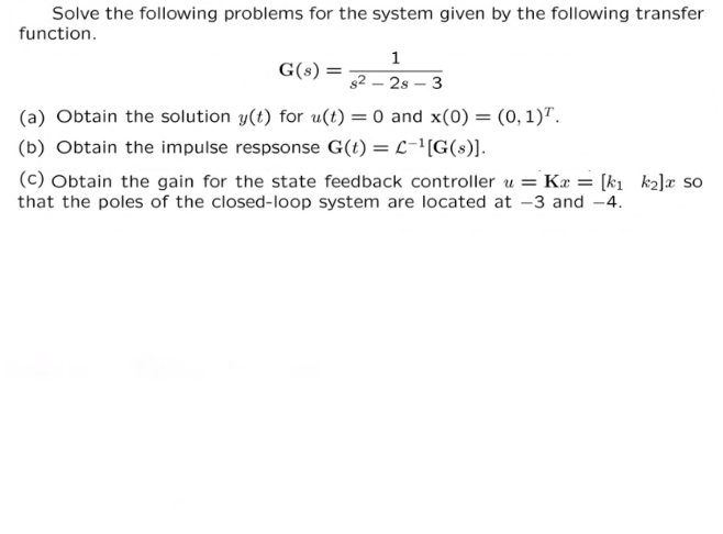Solved Solve the following problems for the system given by | Chegg.com