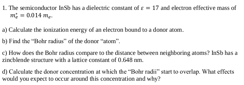 1. The semiconductor InSb has a dielectric constant | Chegg.com