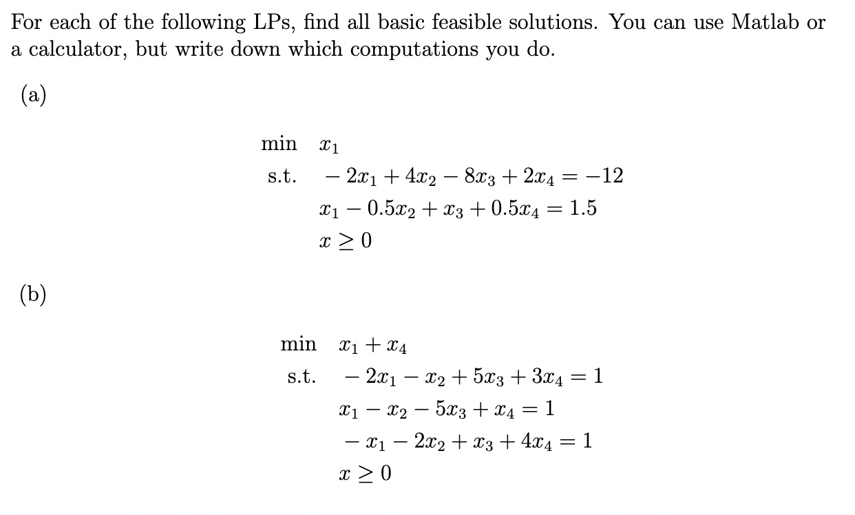 Solved For each of the following LPs, find all basic | Chegg.com