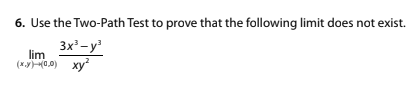 Solved 6. Use the Two-Path Test to prove that the following | Chegg.com