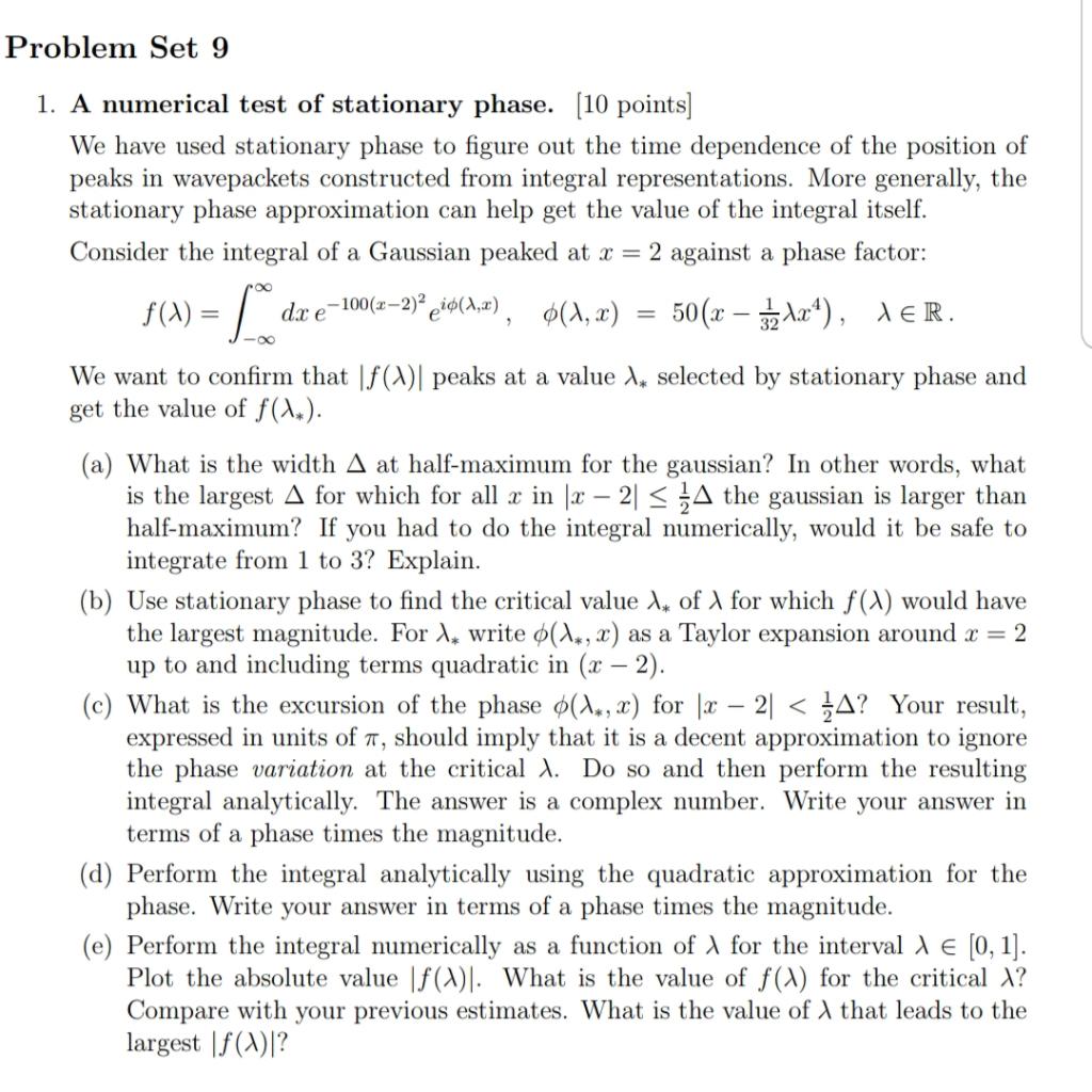 Solved numerical test of stationary phase. [10 points] We | Chegg.com