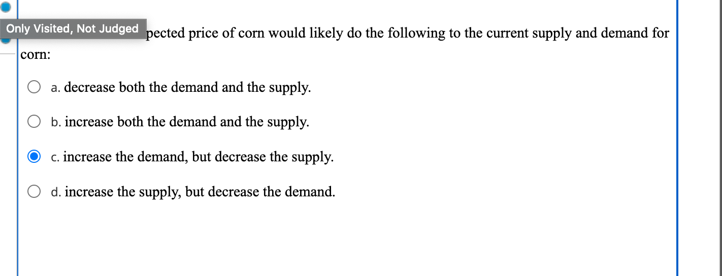 Solved Only Visited, Not Judged pected price of corn would | Chegg.com