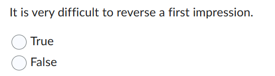 Solved It is very difficult to reverse a first impression. | Chegg.com