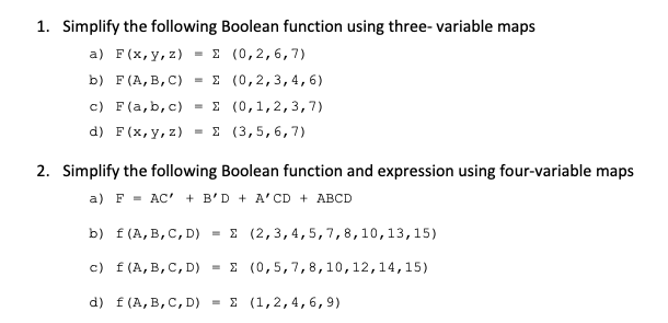 Solved 1. Simplify the following Boolean function using | Chegg.com