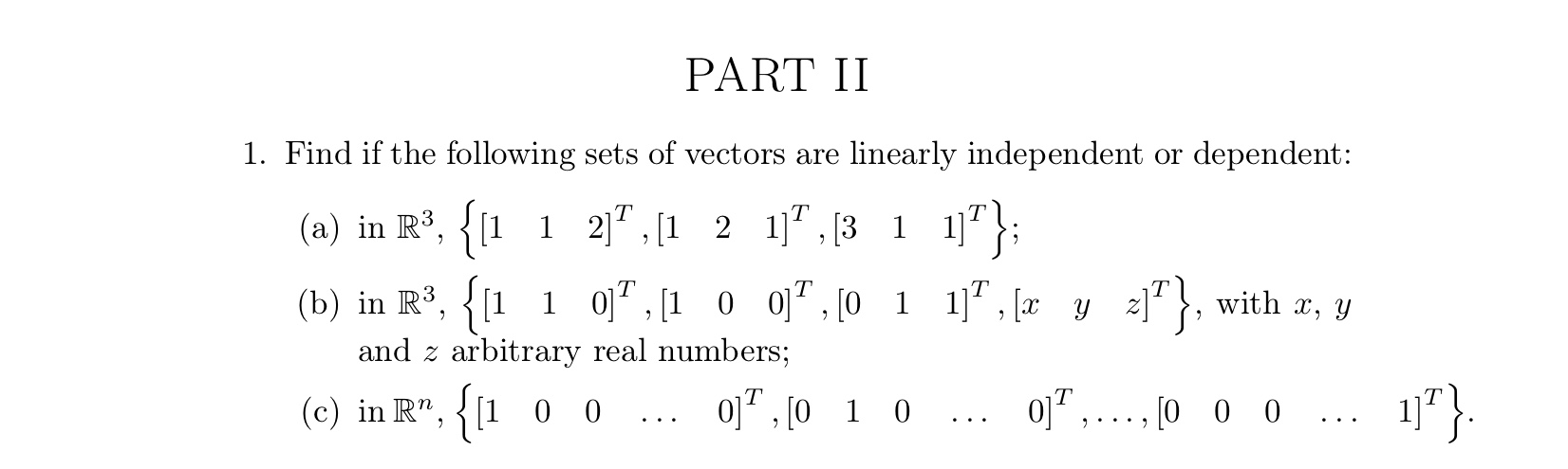 Solved Part Ii 1 Find If The Following Sets Of Vectors Are 