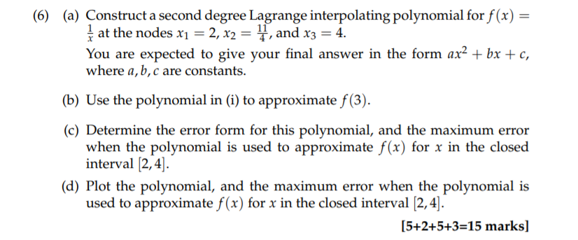Solved 6 A Construct A Second Degree Lagrange 8953