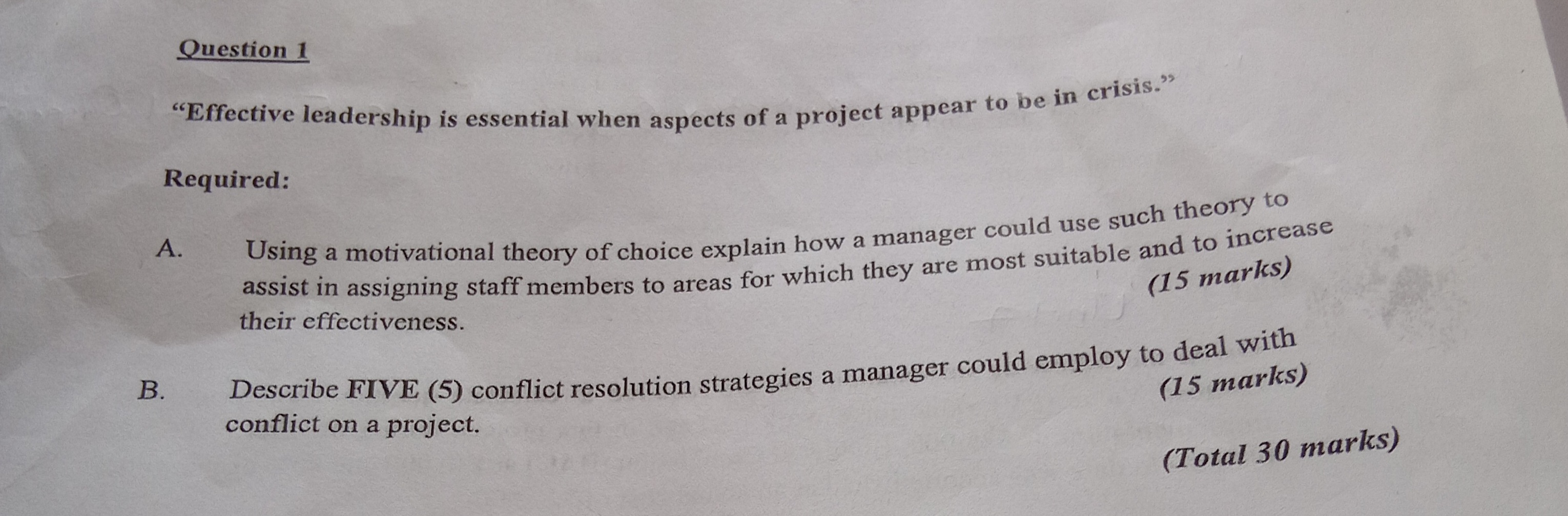 Solved Question 1"Effective leadership is essential when | Chegg.com