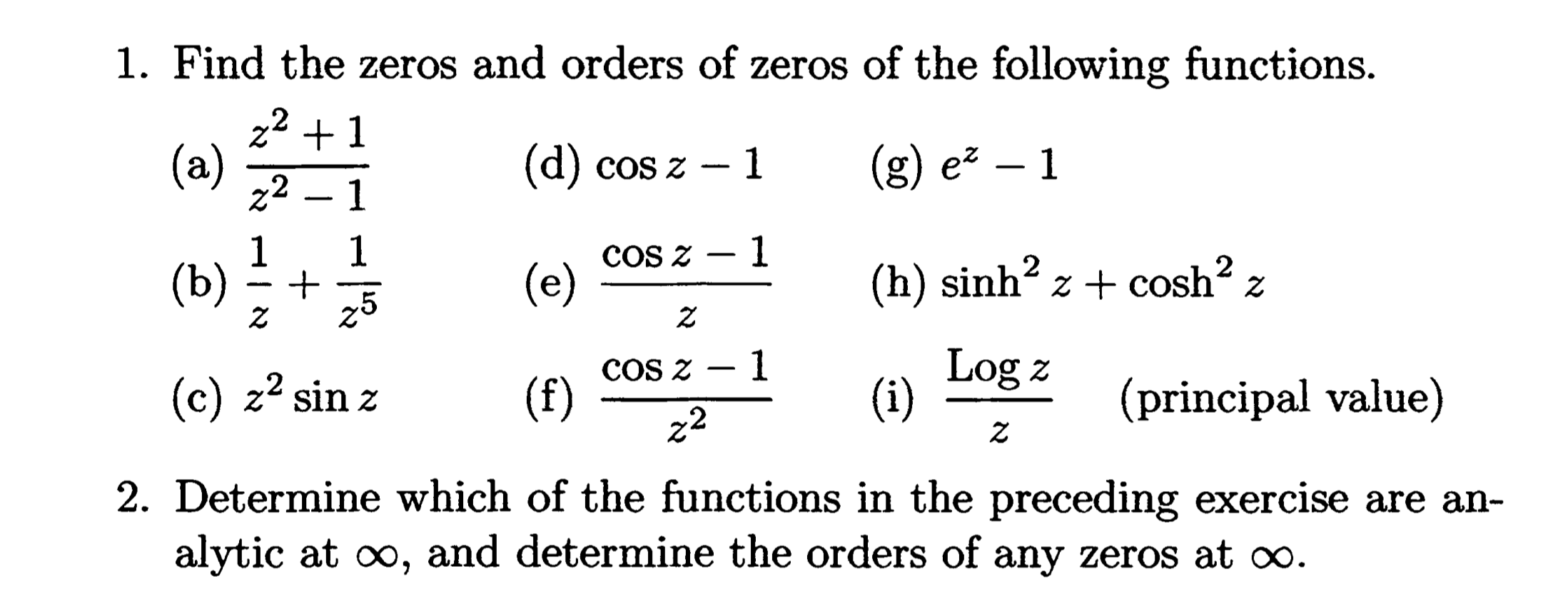 Solved 1. Find the zeros and orders of zeros of the | Chegg.com