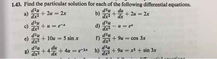 Solved Find the particular solution for each of the | Chegg.com