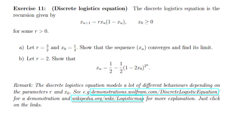 Solved Exercise 11: (Discrete logistics equation) The | Chegg.com