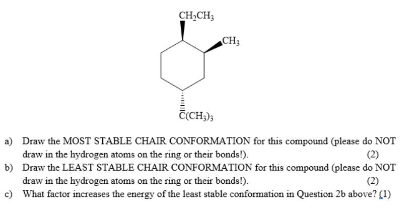 Solved CH,CH; CH; C(CH3); a) Draw the MOST STABLE CHAIR | Chegg.com