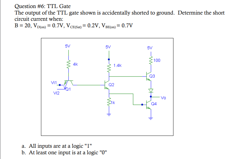 Solved Question #6 TTL Gate The output of the TTL gate | Chegg.com