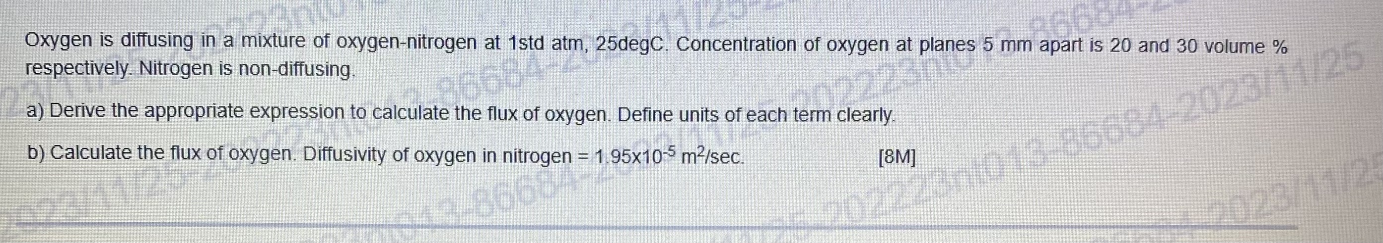 Solved Oxygen is diffusing in a mixture of oxygen-nitrogen | Chegg.com