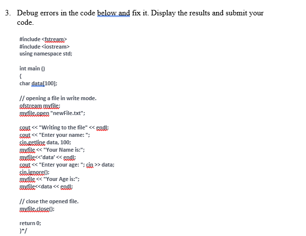 Solved Debug errors in the code below and fix it. Display | Chegg.com Solved Debug errors in the code below and fix it. Display | Chegg.com