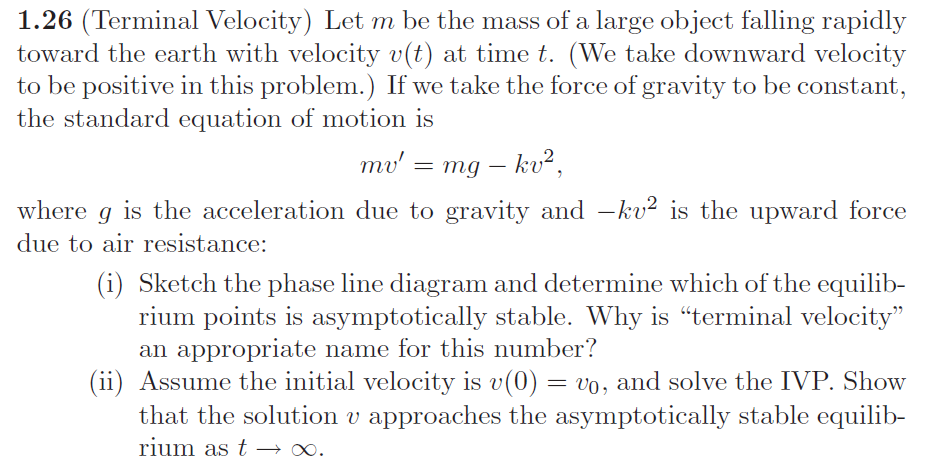 Solved = mg – kv2. 1.26 (Terminal Velocity) Let m be the | Chegg.com