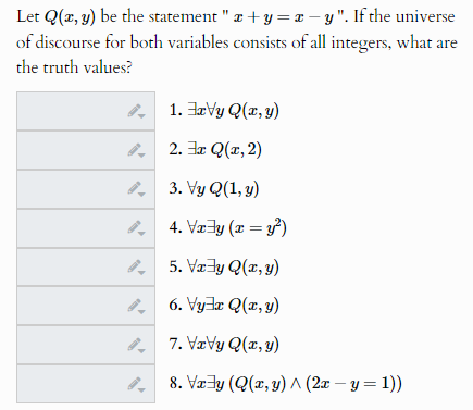 Solved Let Q(x,y) be ﻿the statement " x+y=x-y ". If ﻿the | Chegg.com