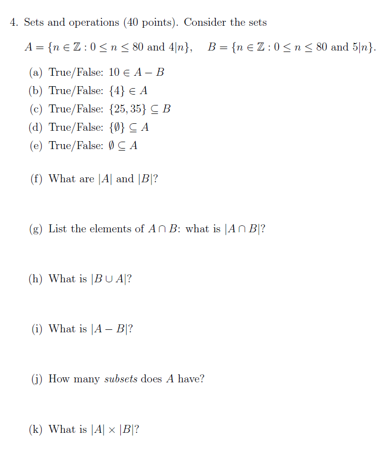 Solved 4. Sets and operations (40 points). Consider the sets | Chegg.com