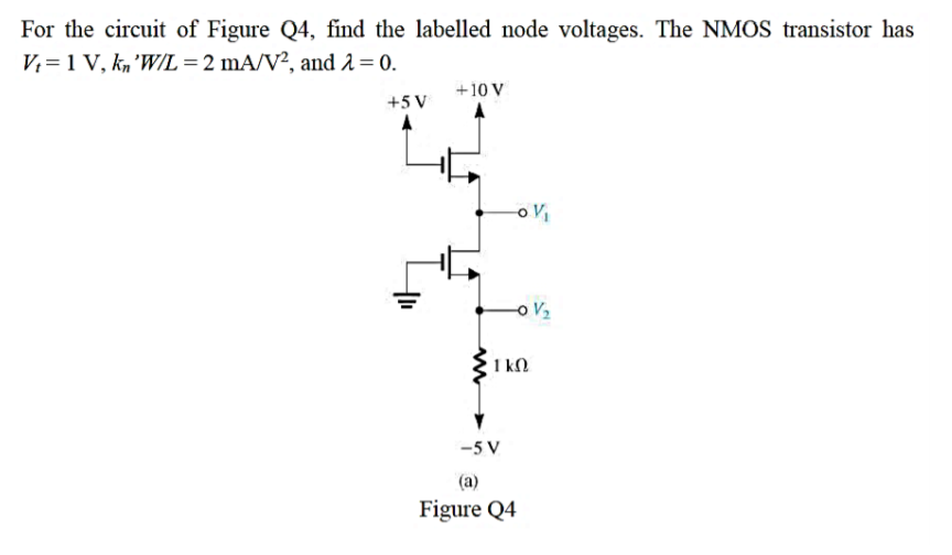 Solved For the circuit of Figure Q4, find the labelled node | Chegg.com