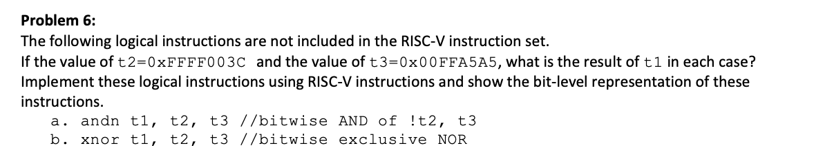 Solved Problem 6: The following logical instructions are not | Chegg.com