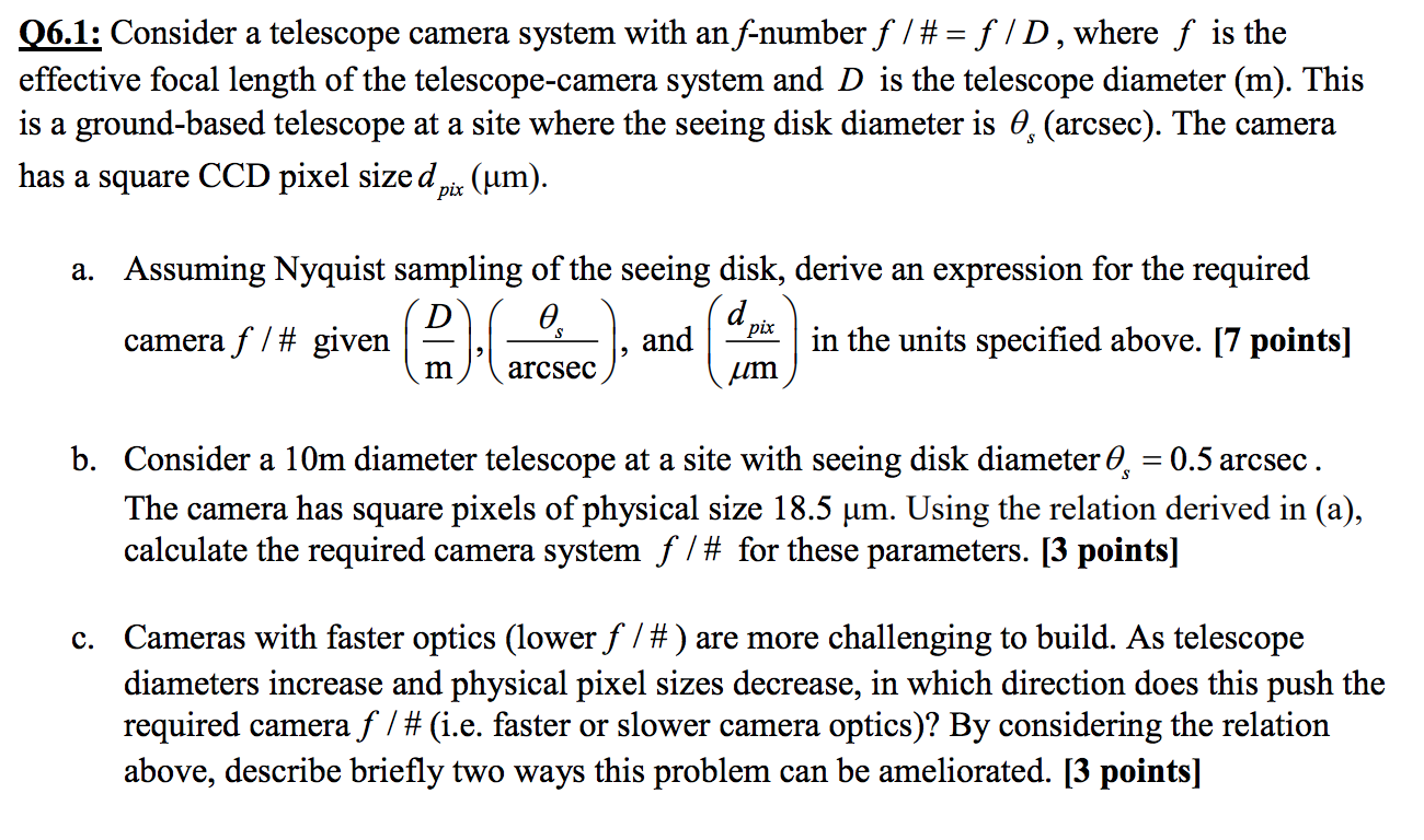 = Q6.1: Consider a telescope camera system with an | Chegg.com