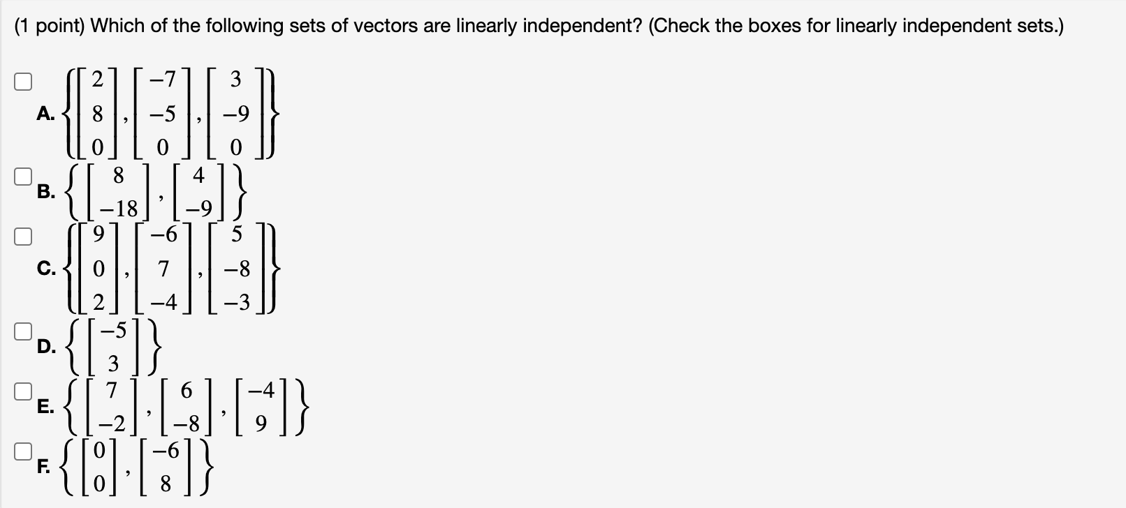Solved (1 point) Which of the following sets of vectors are | Chegg.com