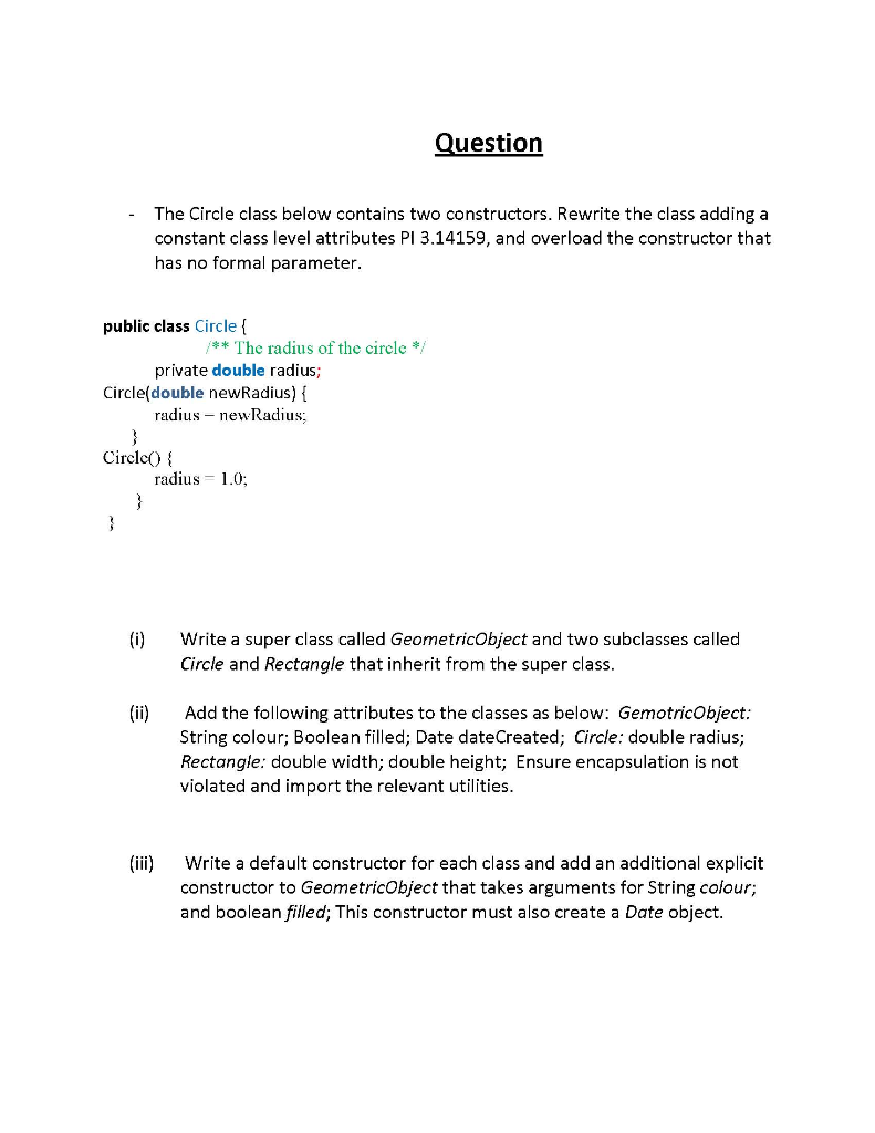 Solved Question The Circle class below contains two | Chegg.com