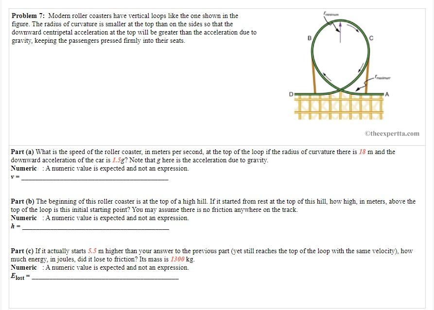 Solved Problem 7: Modern roller coasters have vertical loops | Chegg.com