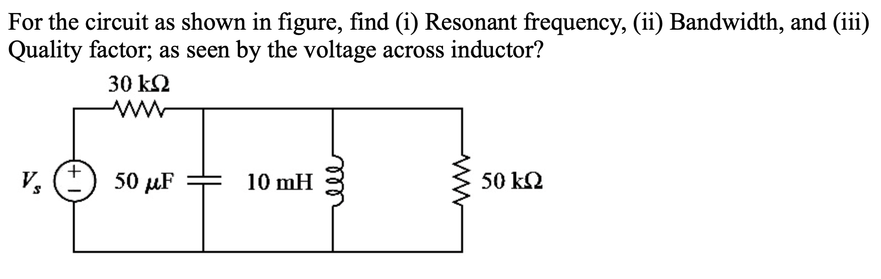 Solved For the circuit as shown in figure, find (i) | Chegg.com