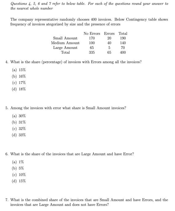Solved Questions 4, 5, 6 and 7 refer to below table. For | Chegg.com