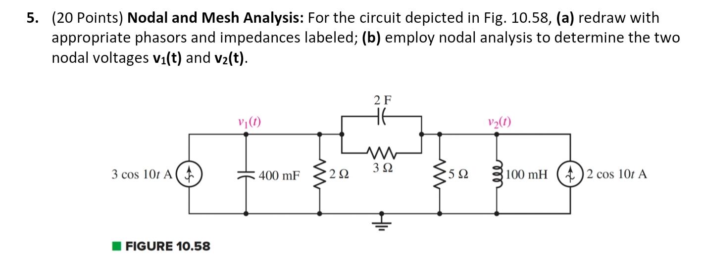 Solved (20 Points) Nodal and Mesh Analysis: For the circuit | Chegg.com