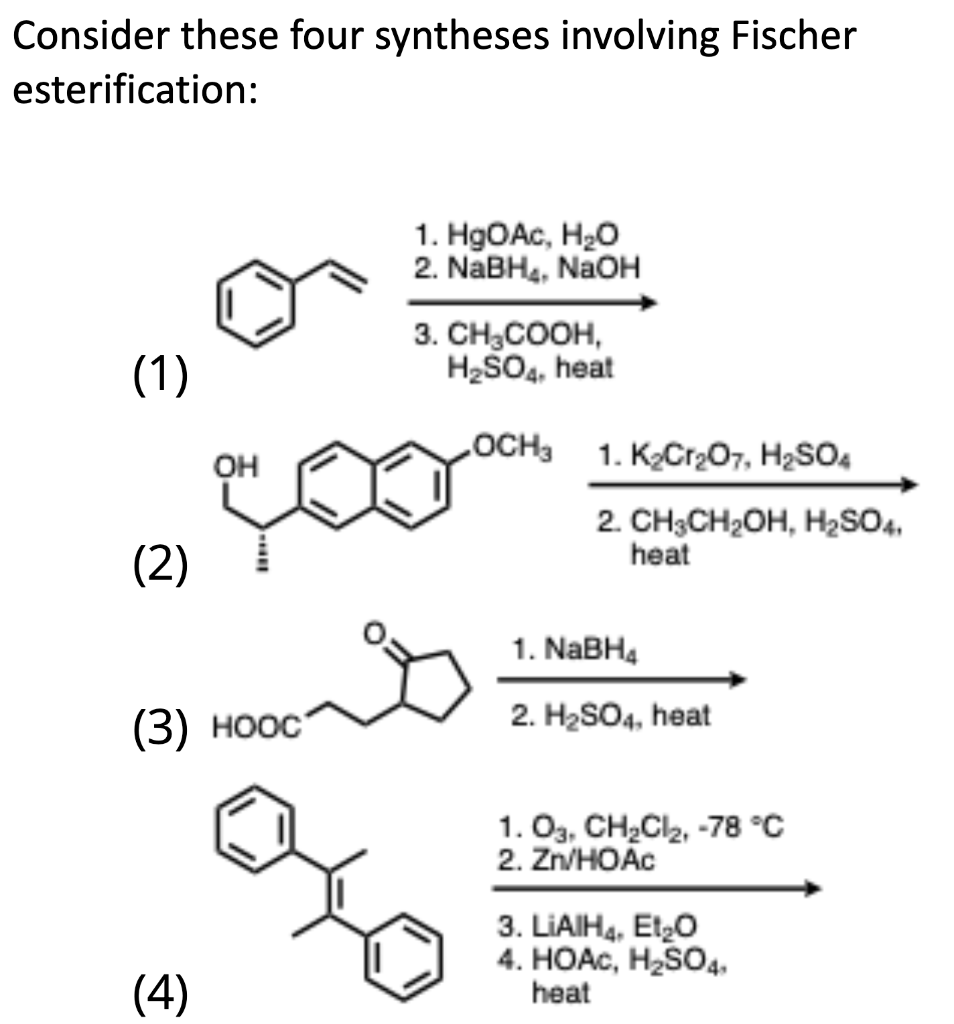 Solved Consider these four syntheses involving Fischer | Chegg.com