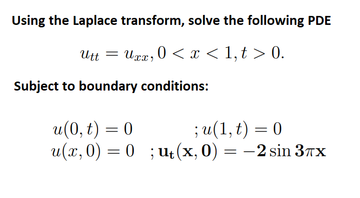 Solved Using the Laplace transform, solve the following | Chegg.com