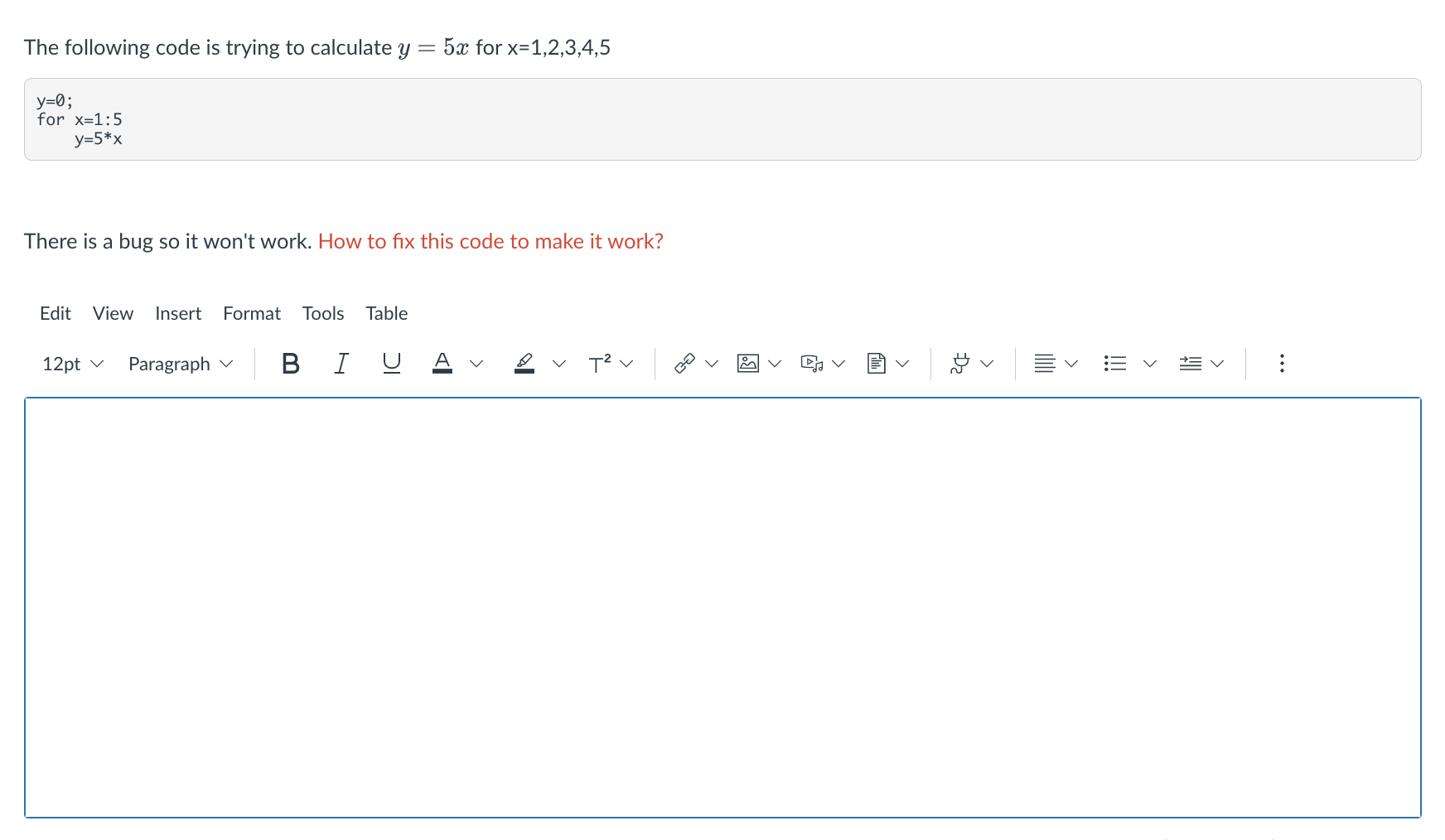 Solved The following code is trying to calculate y=5x for | Chegg.com